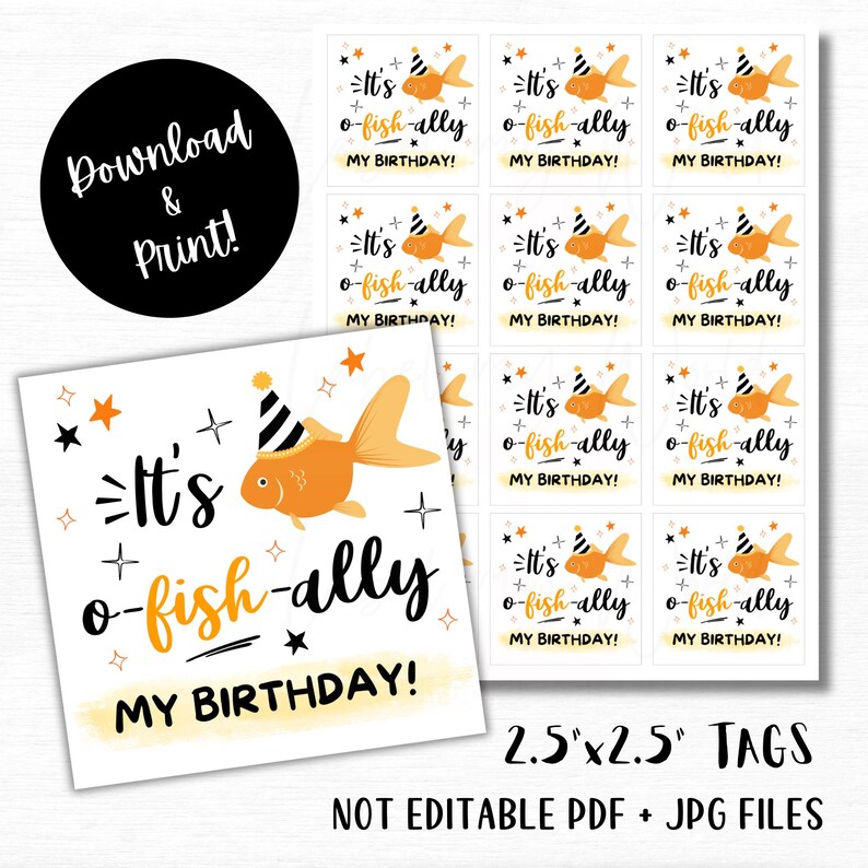 Printable Birthday Goldfish Gift Tags, Personalized It's O Fish Ally My ...