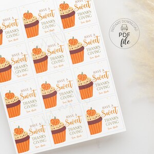 Have a Sweet Thanksgiving Appreciation Treat Tag | Printable Cupcake ...