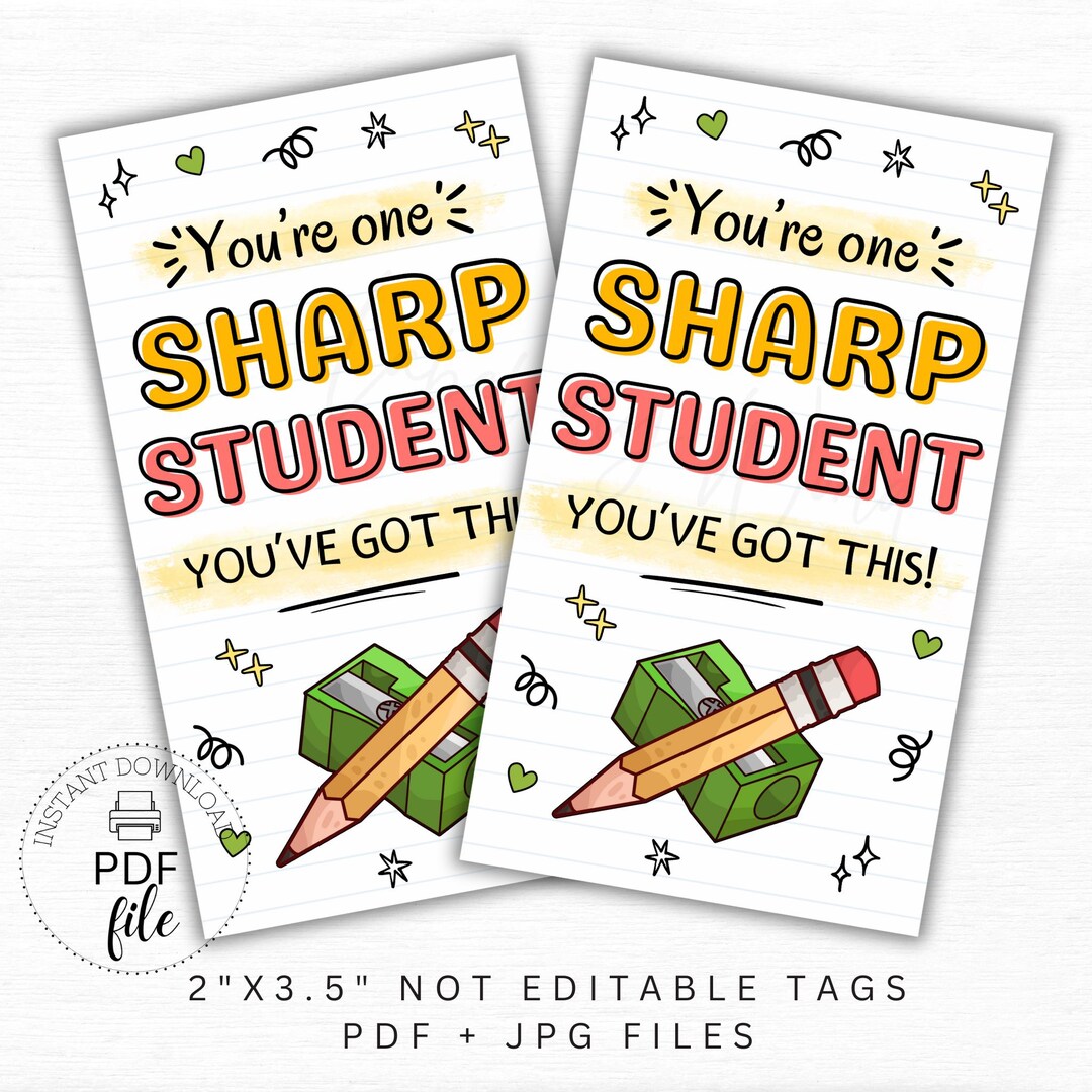 Printable Testing Day Pencil Gift Tag, You're One Sharp Student You've ...