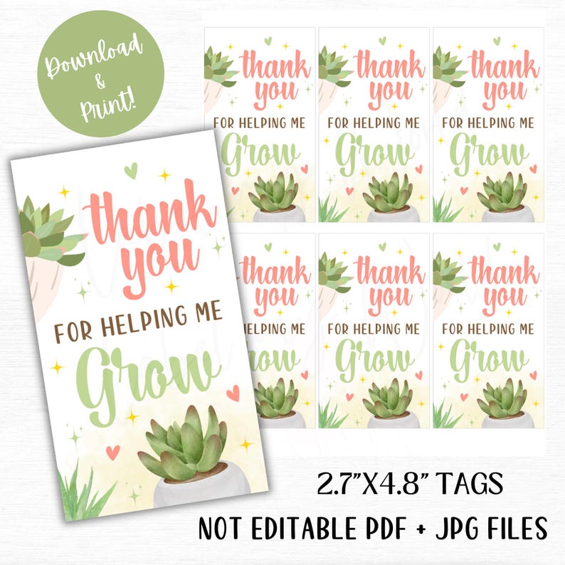 Printable Thank You for Helping Me Grow Tag, Teacher Appreciation ...