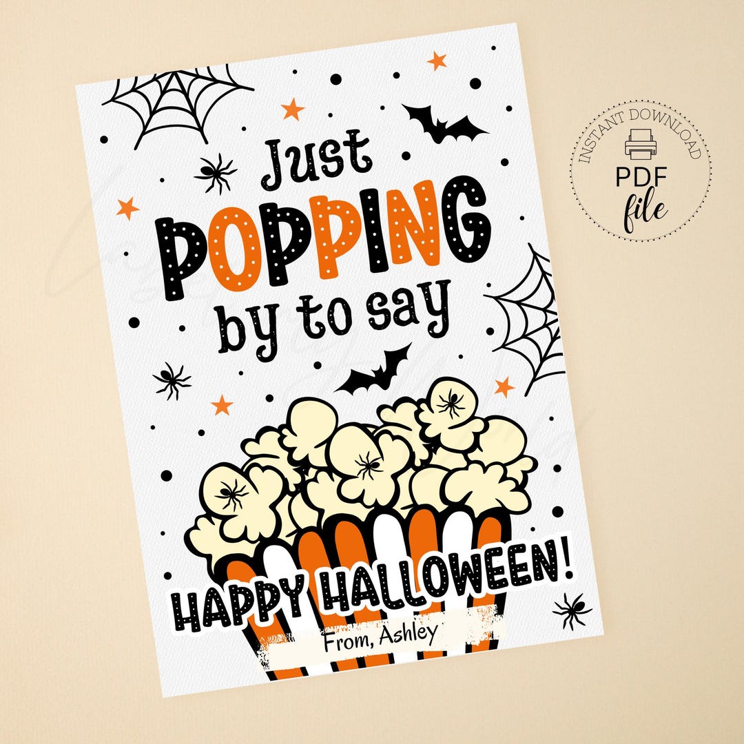 Printable Popcorn Halloween Treat Tag, Personalized Just Popping by to ...