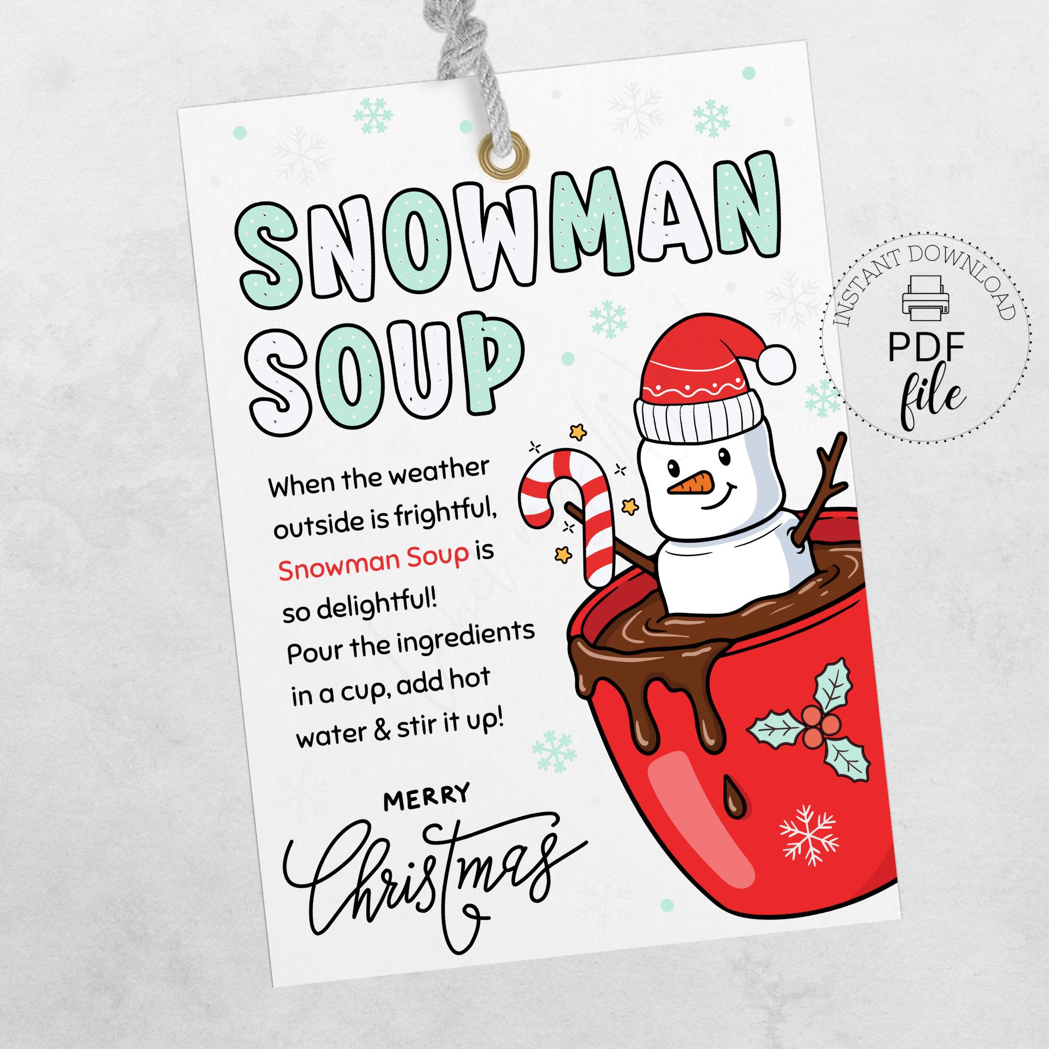 Snowman Soup Gift Tag, Printable Winter Hot Cocoa Tags (PDF + JPG ...