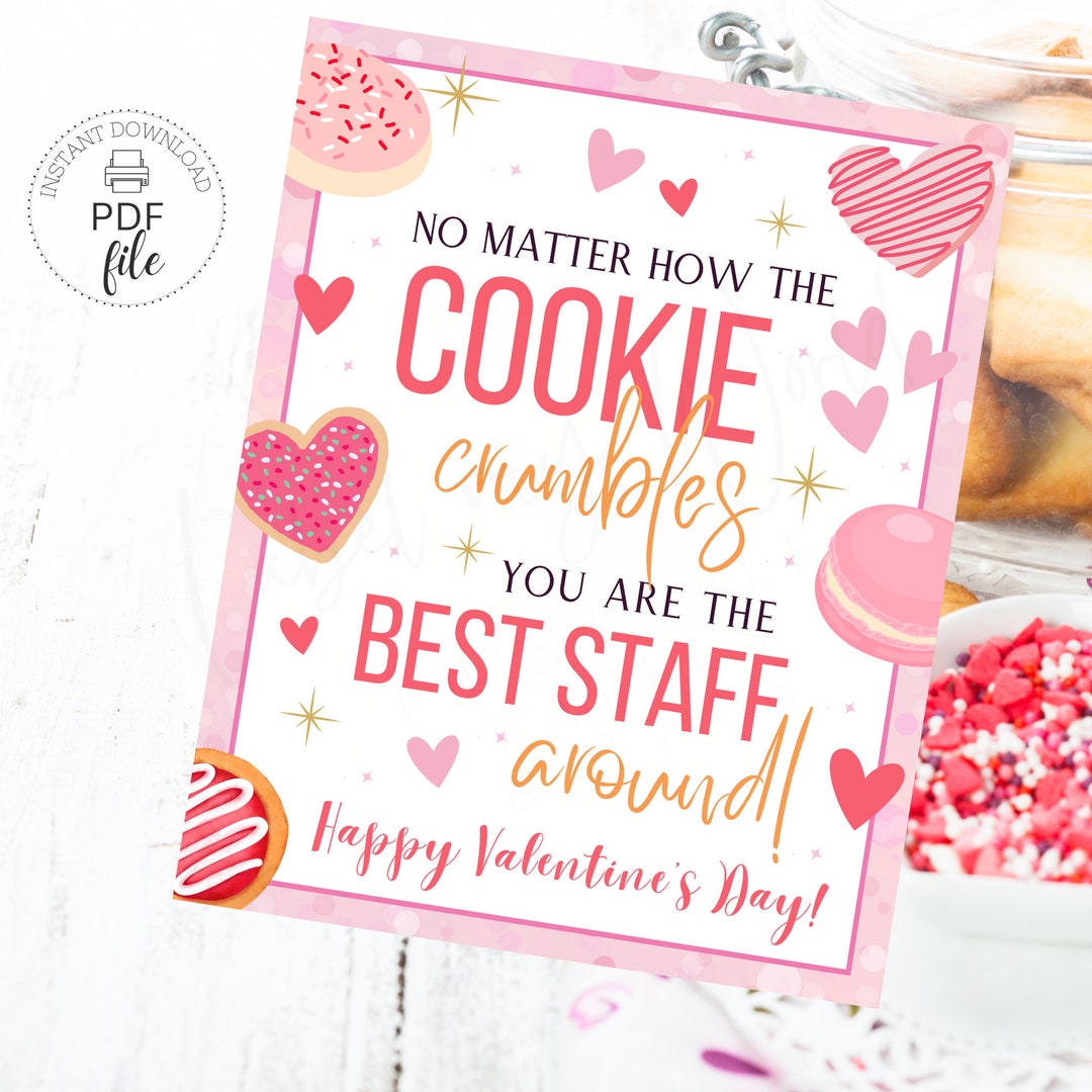 Printable Valentine's Day Cookies Appreciation Sign No Matter How the ...