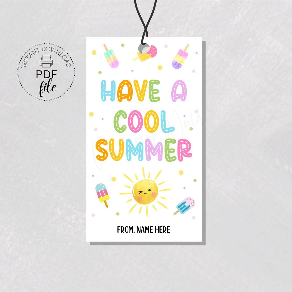Have a Cool Summer Printable Gift Tag, End of School Year Personalized ...