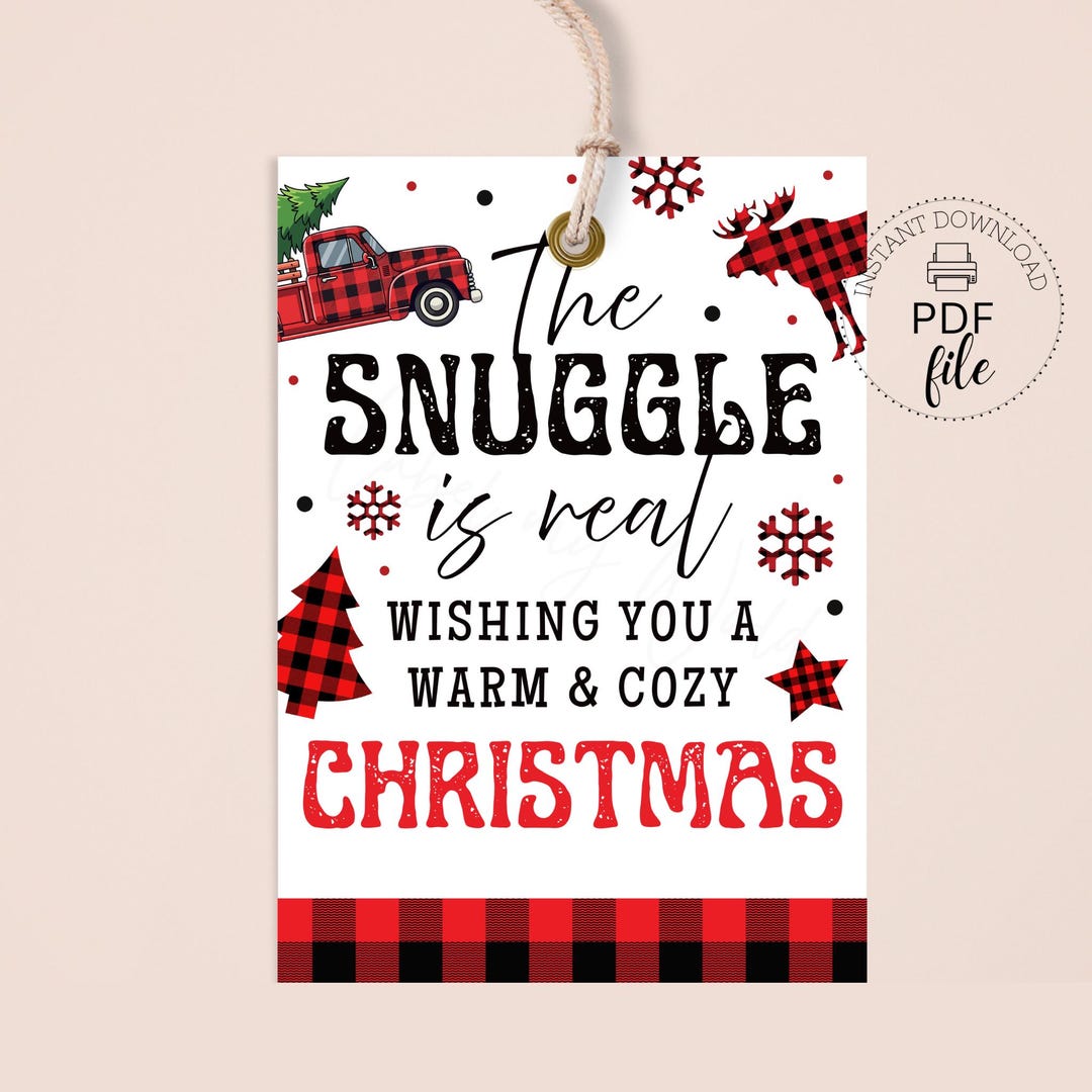 The Snuggle is Real Gift Tag, Warm and Cozy Christmas Favor Tags (PDF ...