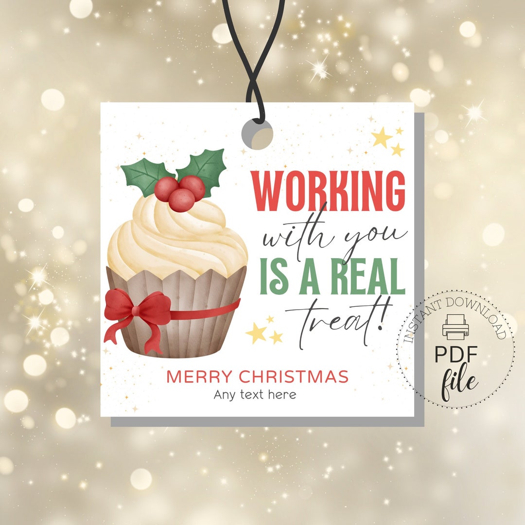 Christmas Appreciation Treat Tag | Printable Working With You is a Real ...
