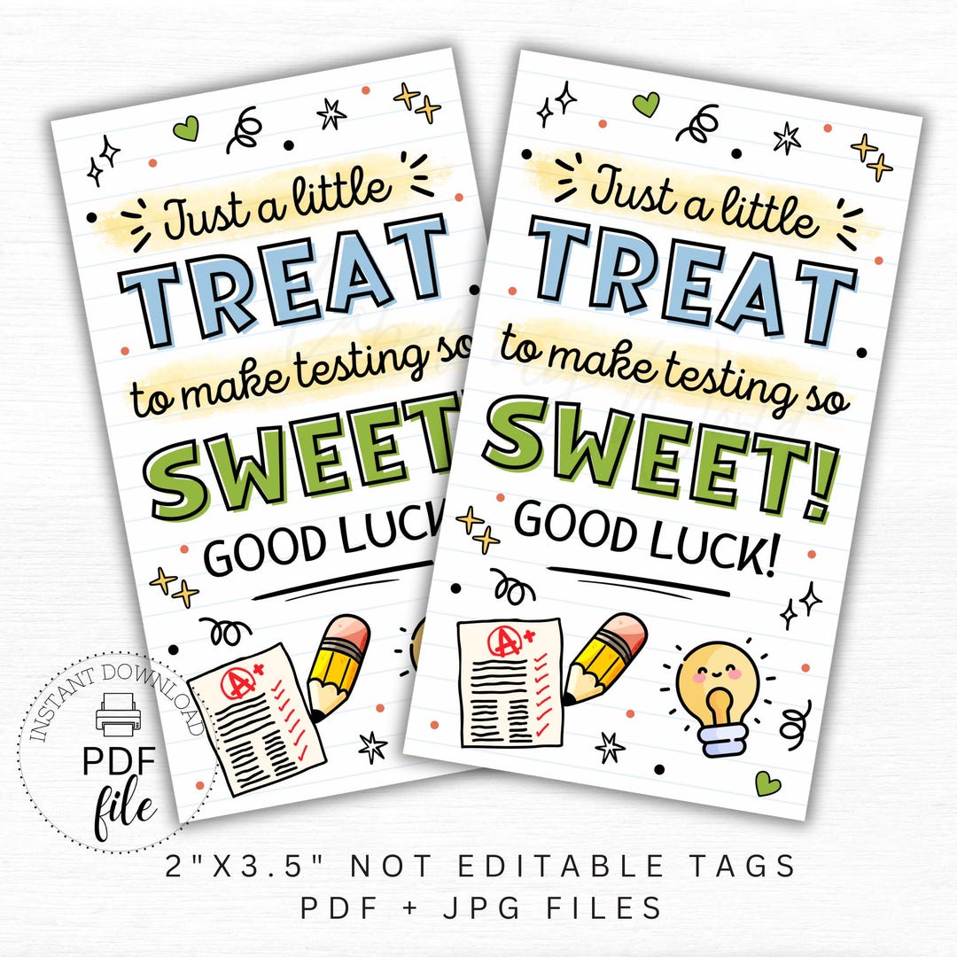 Printable School Testing Day Treat Tag, Classroom Teacher Just a Little ...