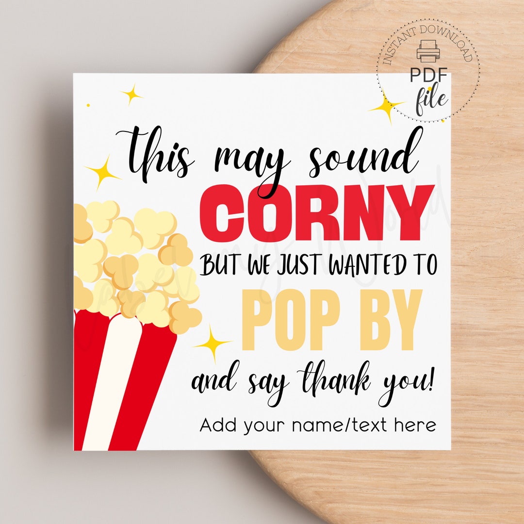 Popcorn Appreciation Gift Tag | Printable This May Sound Corny Thank ...