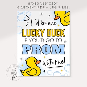 Printable PROM Ducky Promposal Sign, I'd Be One Lucky Duck If You'd Go ...