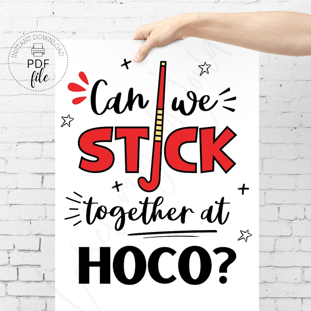 Printable HOCO Field Hockey Proposal Sign | Can We Stick Together at ...