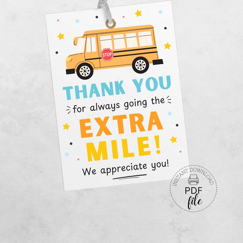 Printable School Bus Driver Appreciation Gift Tag, Thanks for Always ...