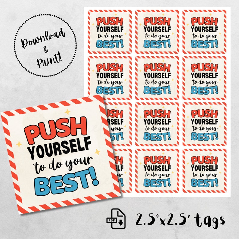 Printable Push Yourself to Do Your Best Tags, Good Luck Favor Tags ...