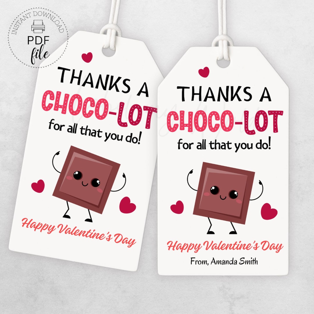 Printable Thanks a Choco-lot for All That You Do Gift Tag, Personalized ...
