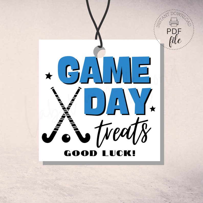 Printable Field Hockey Game Day Tags | Game Day Treats Good Luck Gift ...