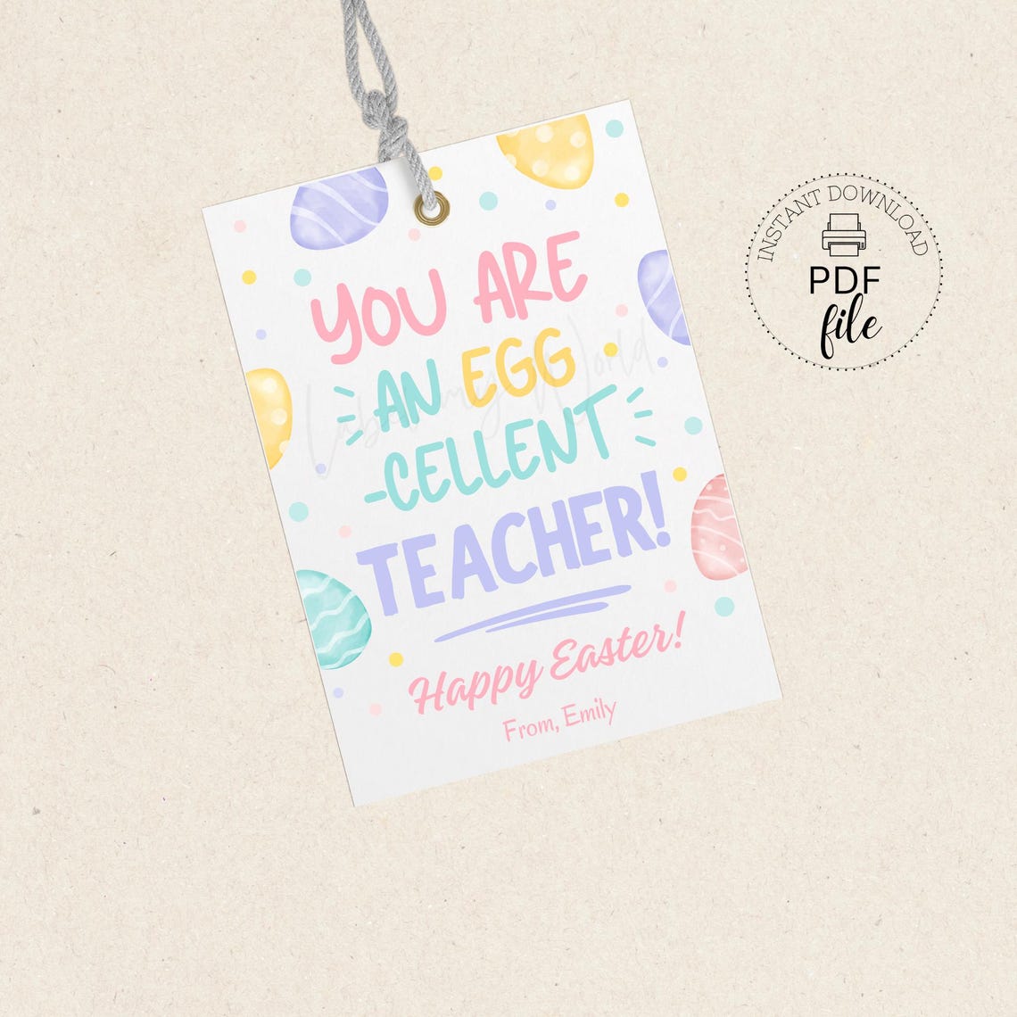 Printable You Are an Egg-cellent Teacher Gift Tag, Personalized Happy ...