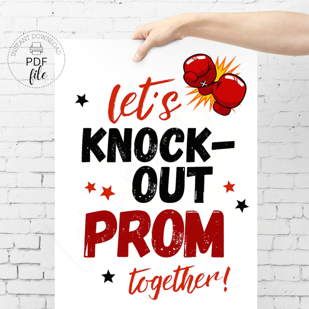 Printable Boxing Promposal Sign | Let's Knock-out PROM Together Poster ...