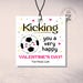 Printable Soccer Gift Tag, Kicking You a Very Happy Valentine's Day 2.5 ...
