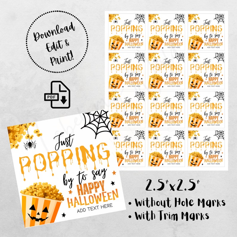 Printable/editable Just Popping by to Say Happy Halloween Gift Tags ...