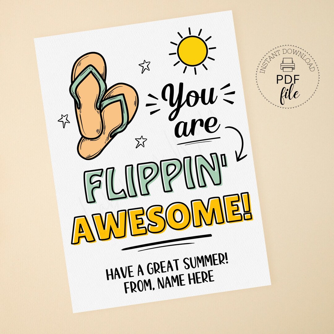 You're Flippin' Awesome Printable Gift Tag, Summer Teacher School ...