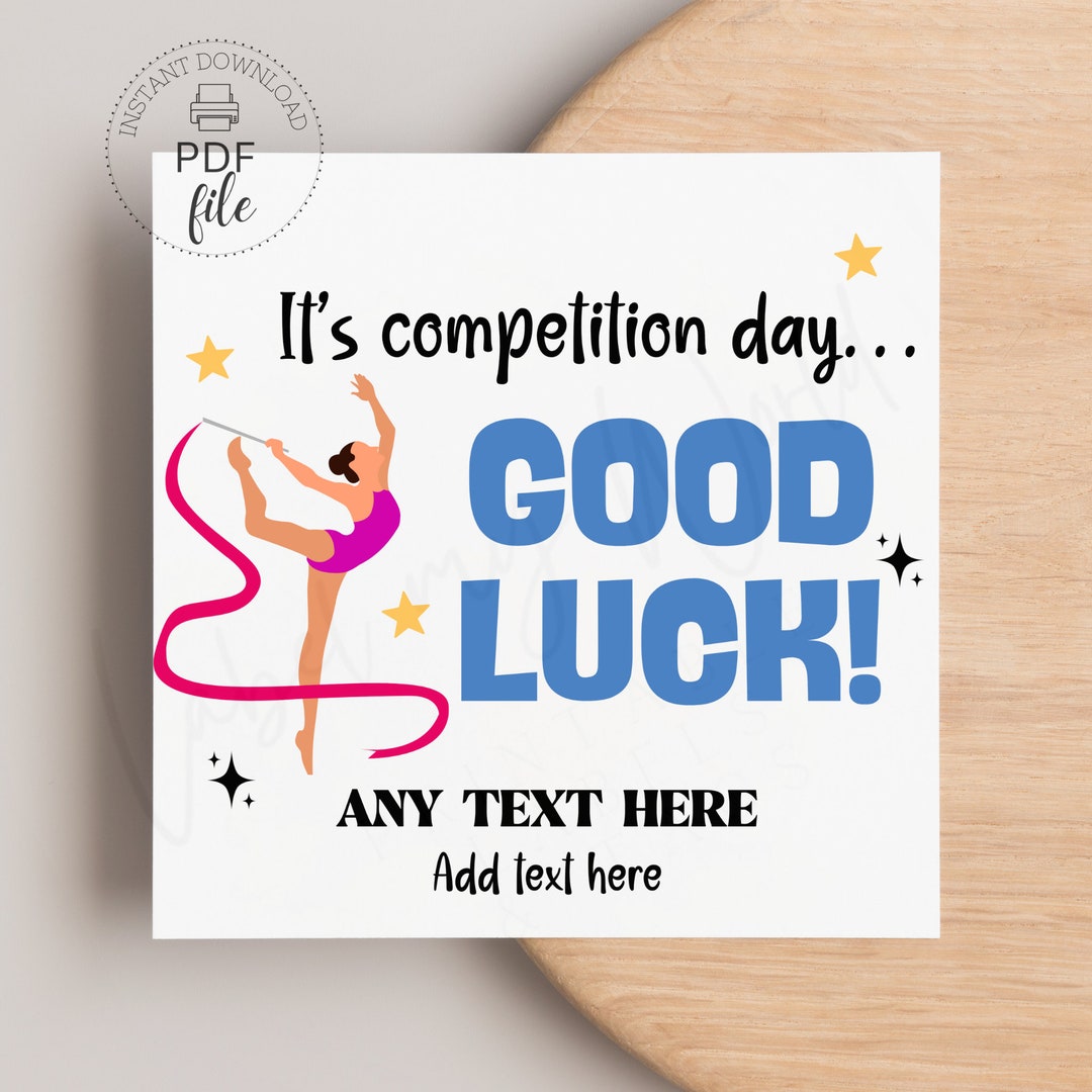 Competition Day Rhythmic Gymnastics Tag | Printable Good Luck ...