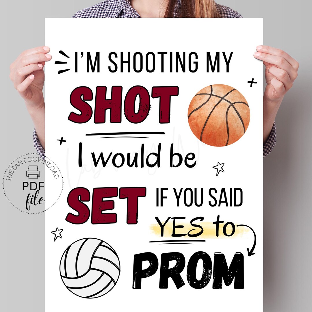 Printable Basketball & Volleyball Promposal Sign, I'm Shooting My Shot ...