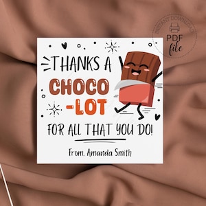 Printable Chocolate Gift Tags, Thanks a Choco-lot for All That You Do ...