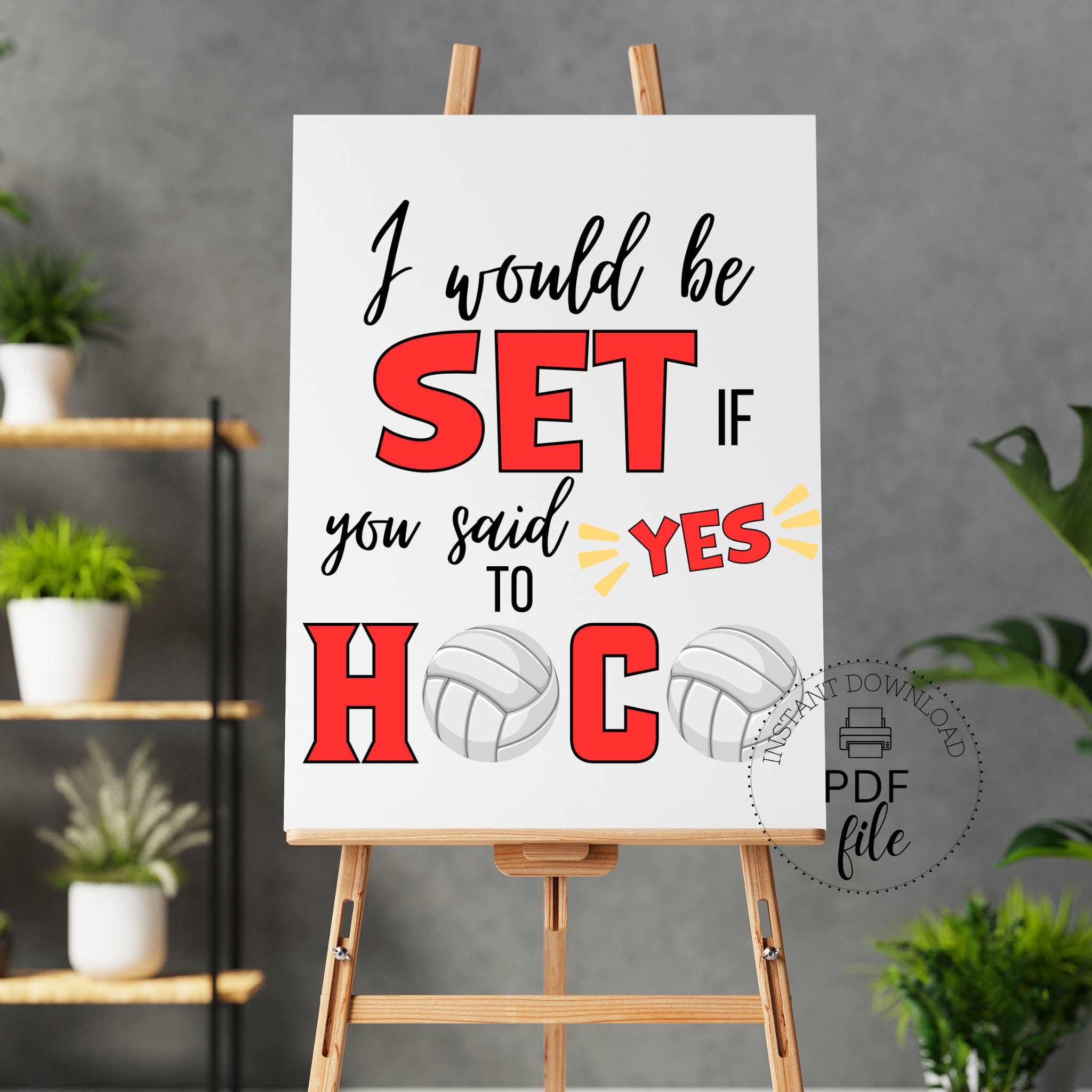 Printable Volleyball HOCO Proposal Sign I Would Be Set If You Said Yes ...