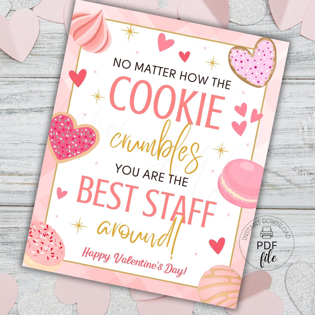Printable Valentine's Day Cookies Appreciation Sign, No Matter How the ...