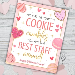 Printable Valentine's Day Cookies Appreciation Sign, No Matter How the ...