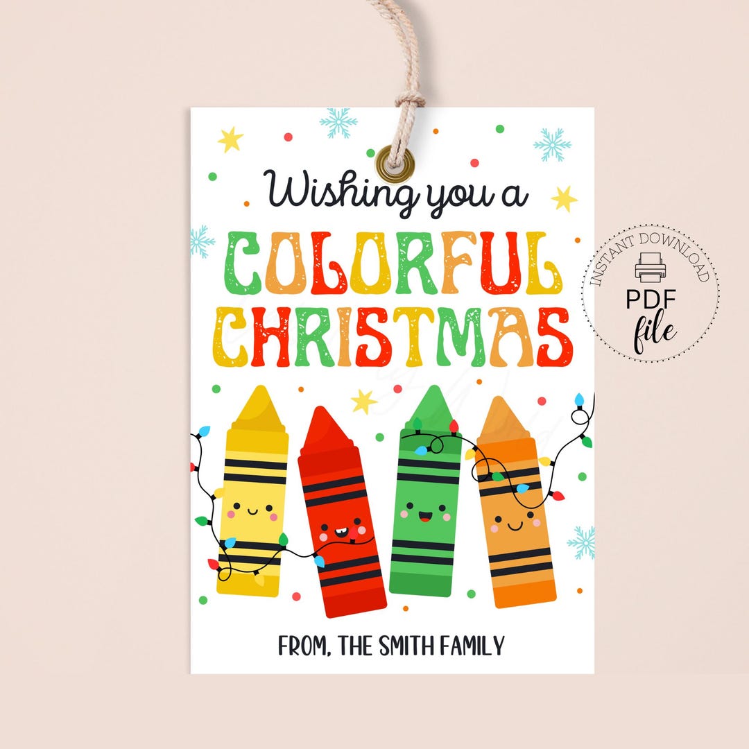 Wishing You a Colorful Christmas Gift Tag, School Crayons Favor Tags ...