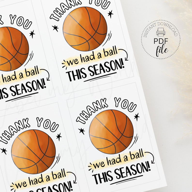 Printable Basketball End of Season Tags, Thank You We Had a Ball This ...
