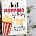 Printable Just Popping by to Say Thank You Popcorn Bag Tag | Thanks for ...