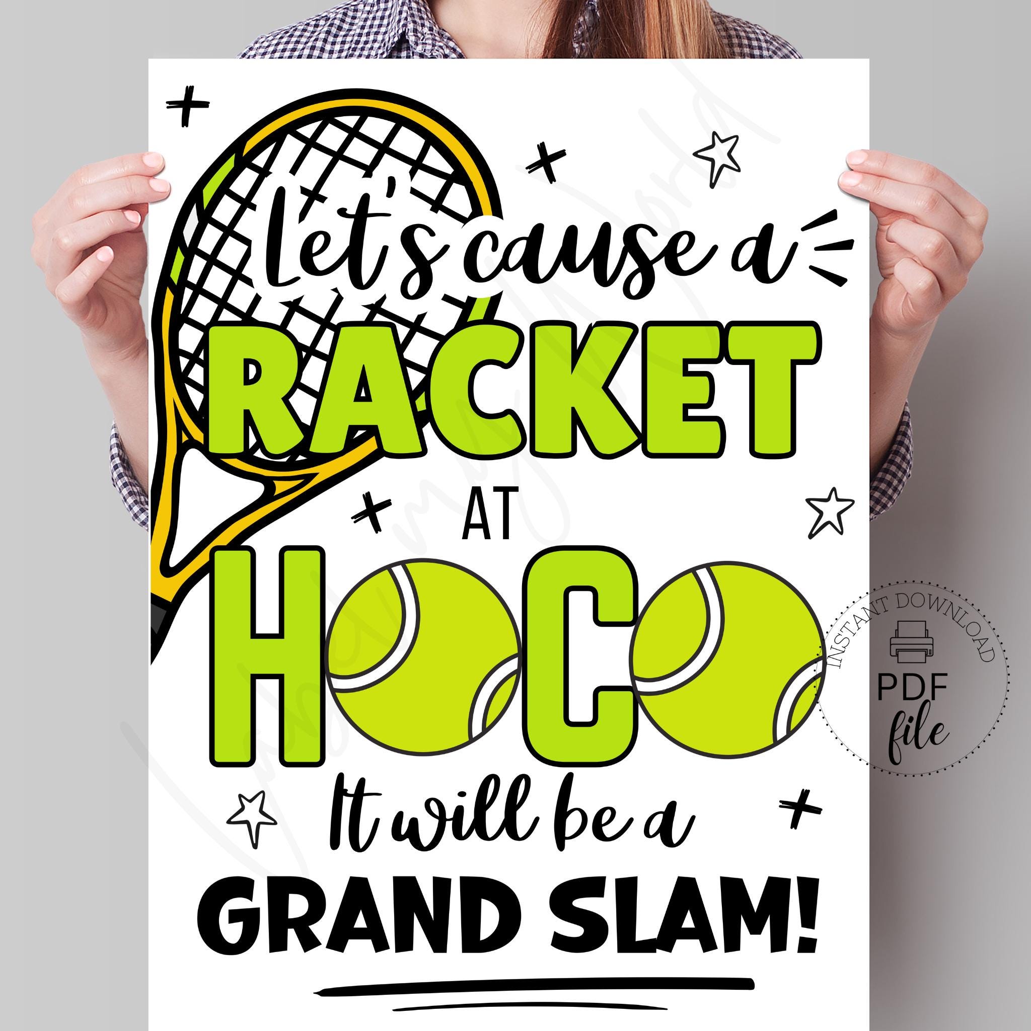 Printable Tennis Homecoming Proposal Sign | Let's Cause a Racket at ...