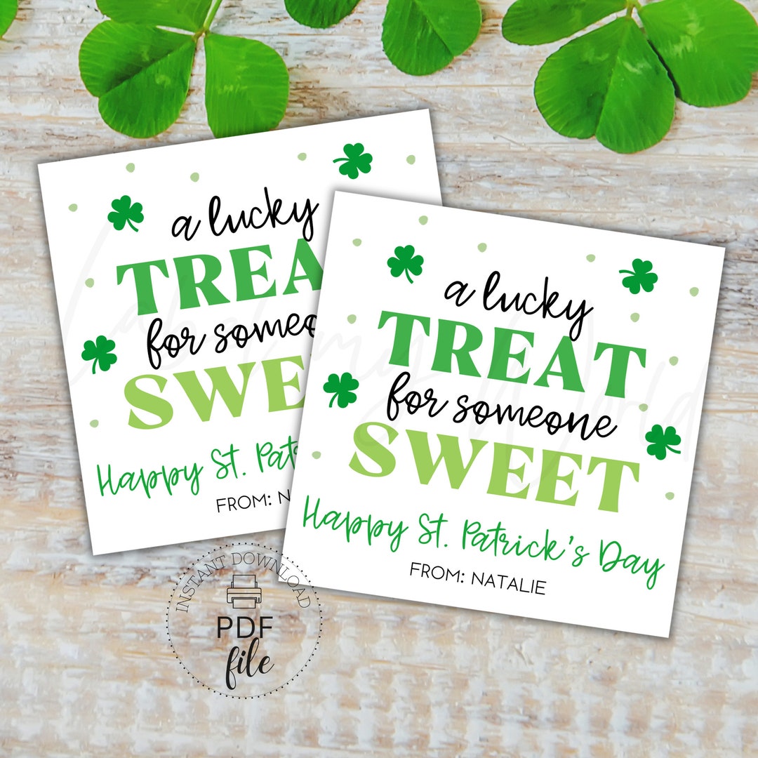 Printable A Lucky Treat for Someone Sweet St Patrick's Gift Tag ...