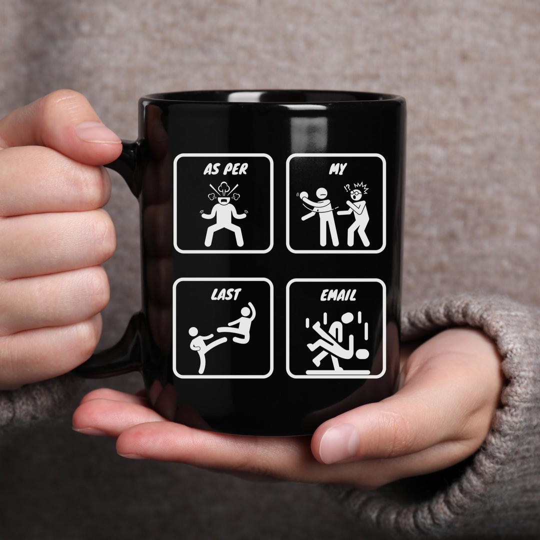 Sarcastic Mug, Funny Work Humor Cup, Office Gift, Black Coffee Mug ...