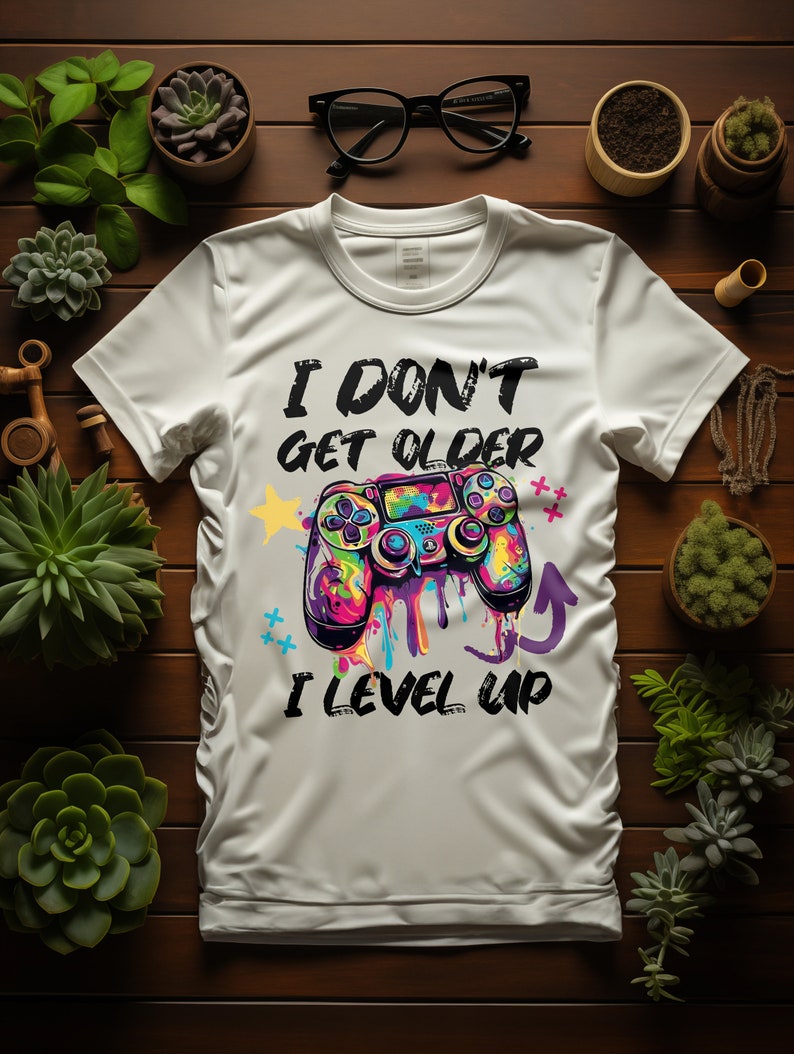 I Don't Get Older I Level up Unisex Shirt | Video Gaming Shirt | Level ...