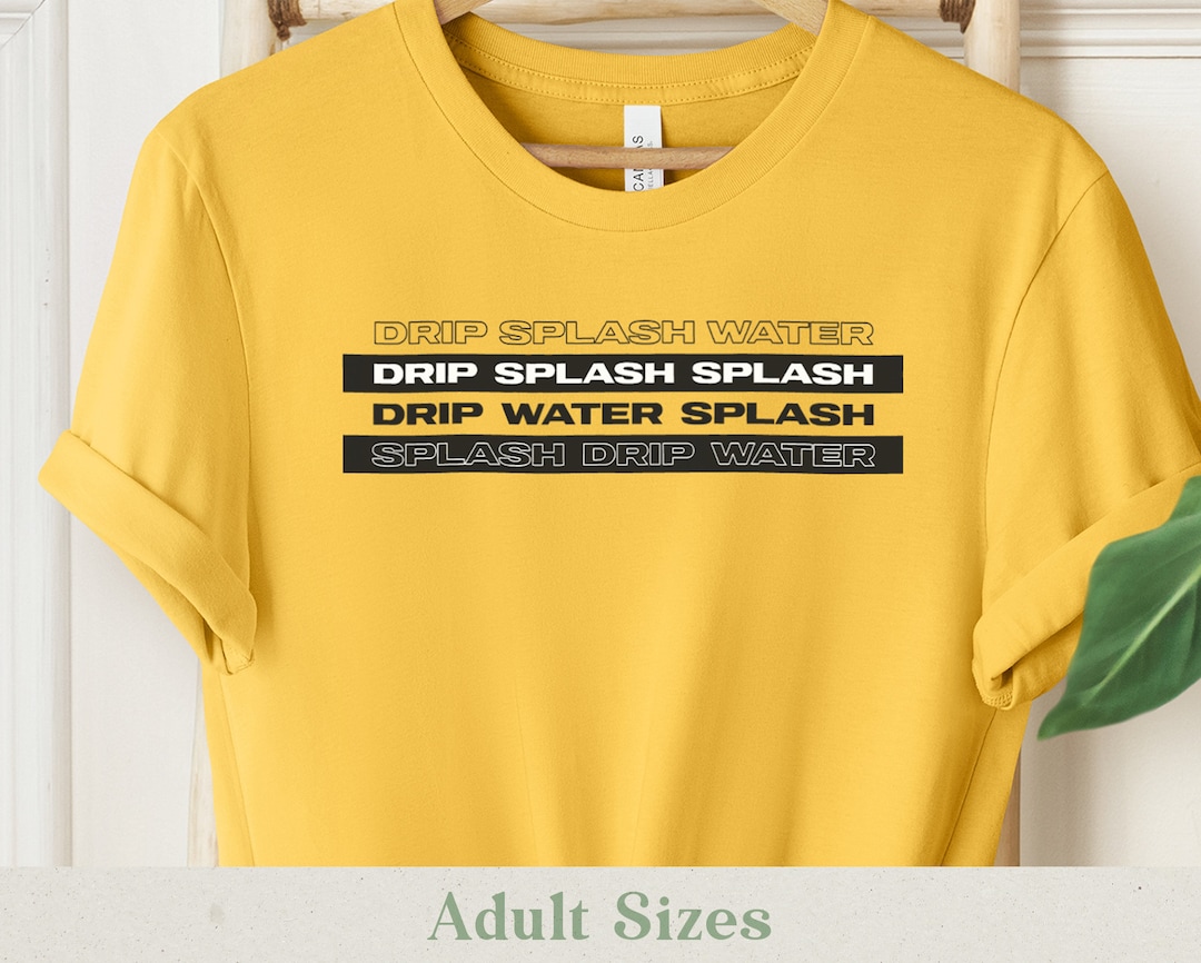 Drip Splash Water Shirt - SNL Inspired - Hip Hop Tee - Etsy