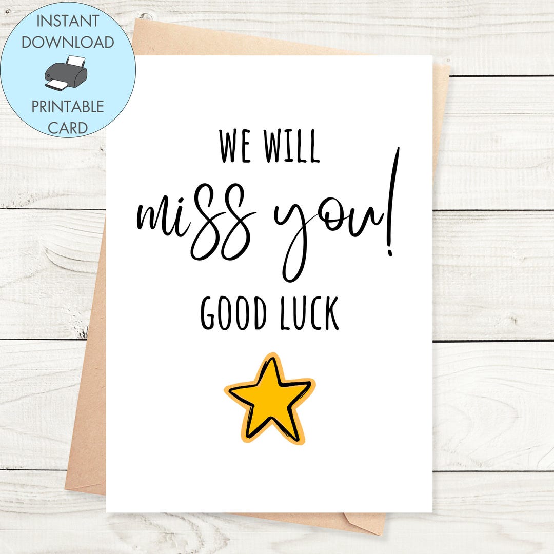 Printable Leaving Card We Will Miss You Good Luck Star, Instant ...
