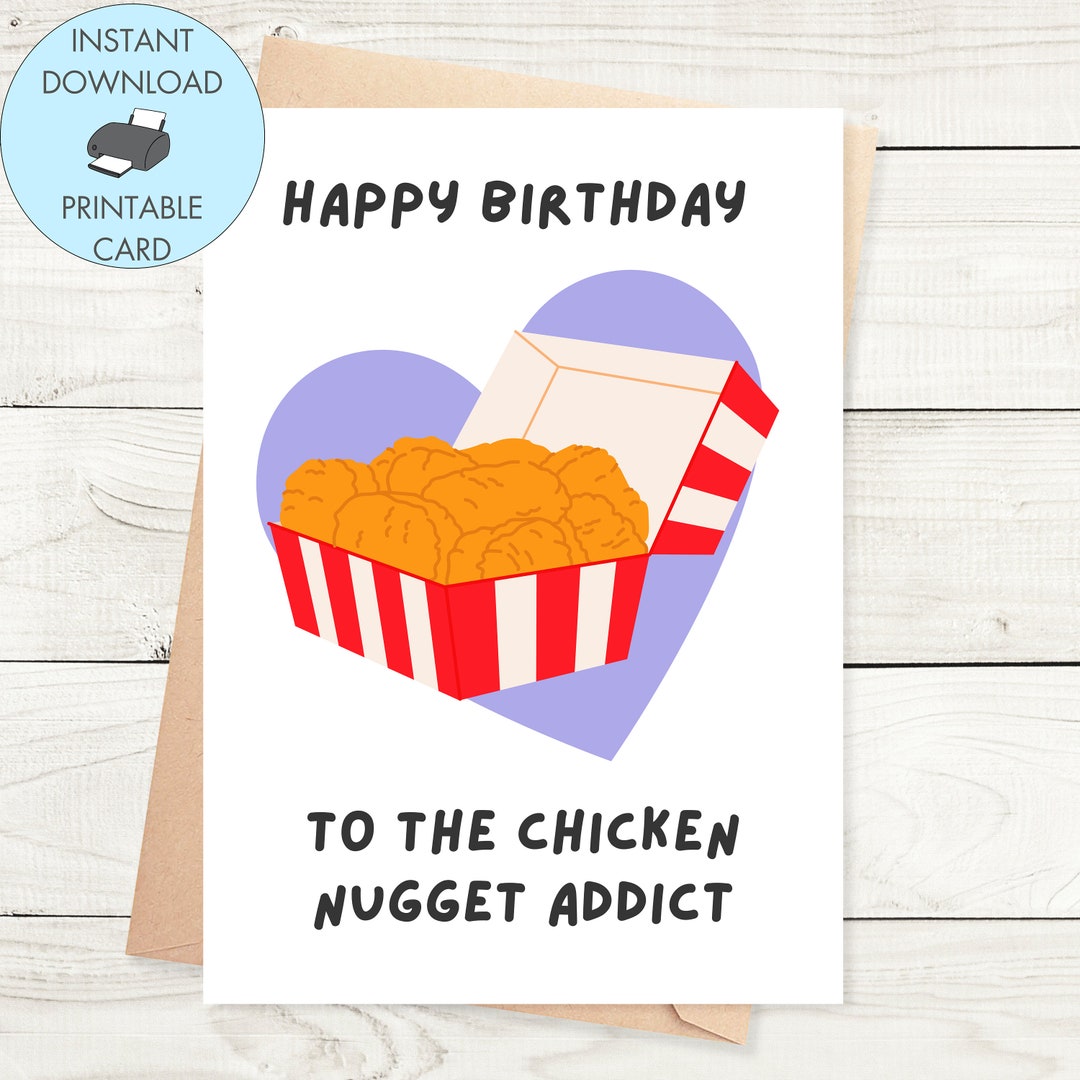 Printable Birthday Card for Chicken Nugget Lovers, Instant Download ...