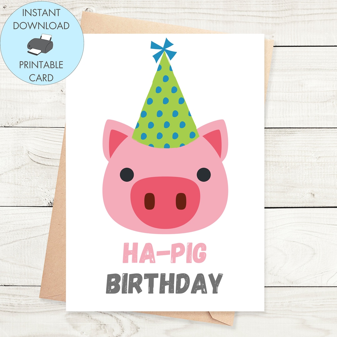 Printable Birthday Card Pig Lovers, Funny Birthday Card for Him Her ...