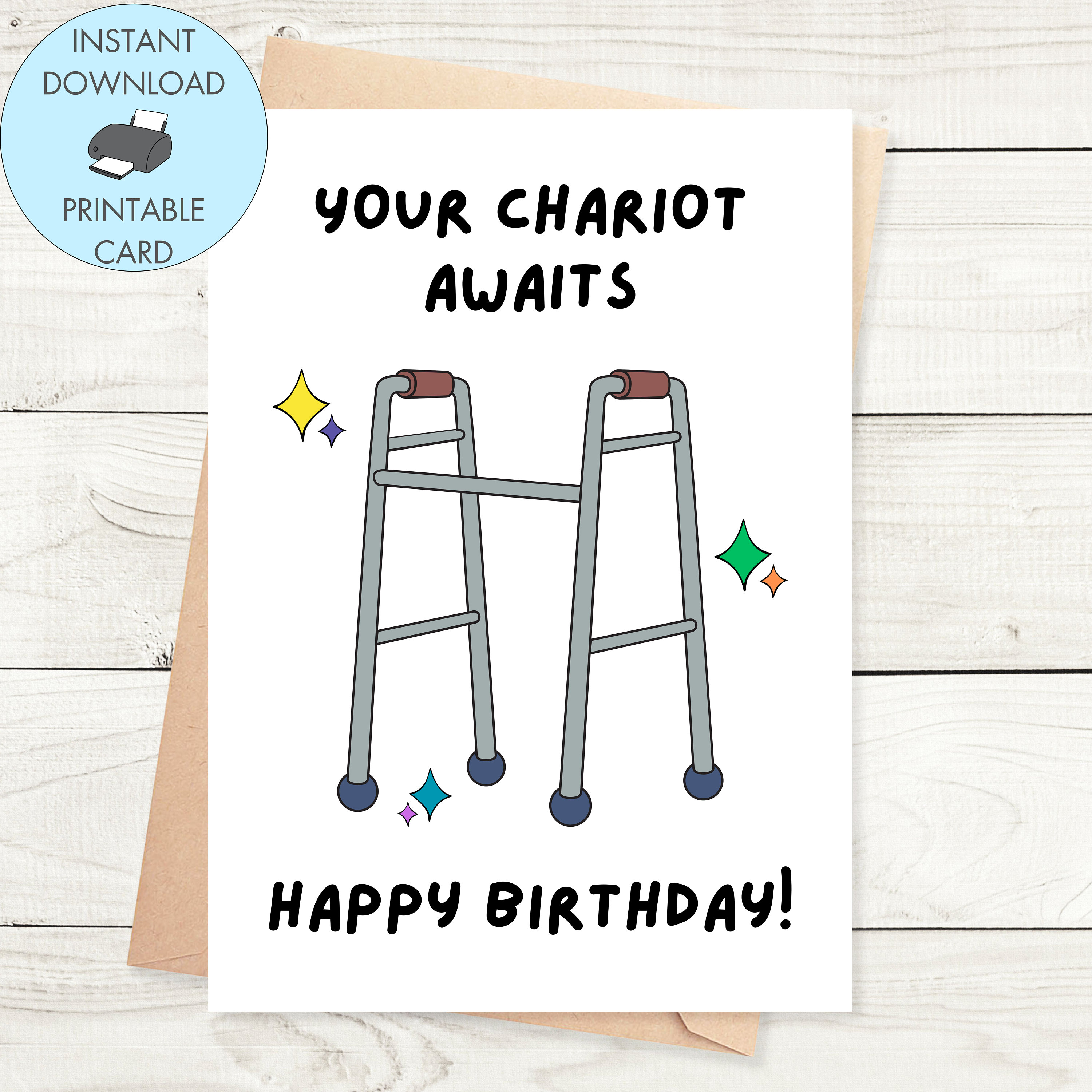 Printable Birthday Card Your Chariot Awaits, Instant Download Birthday ...