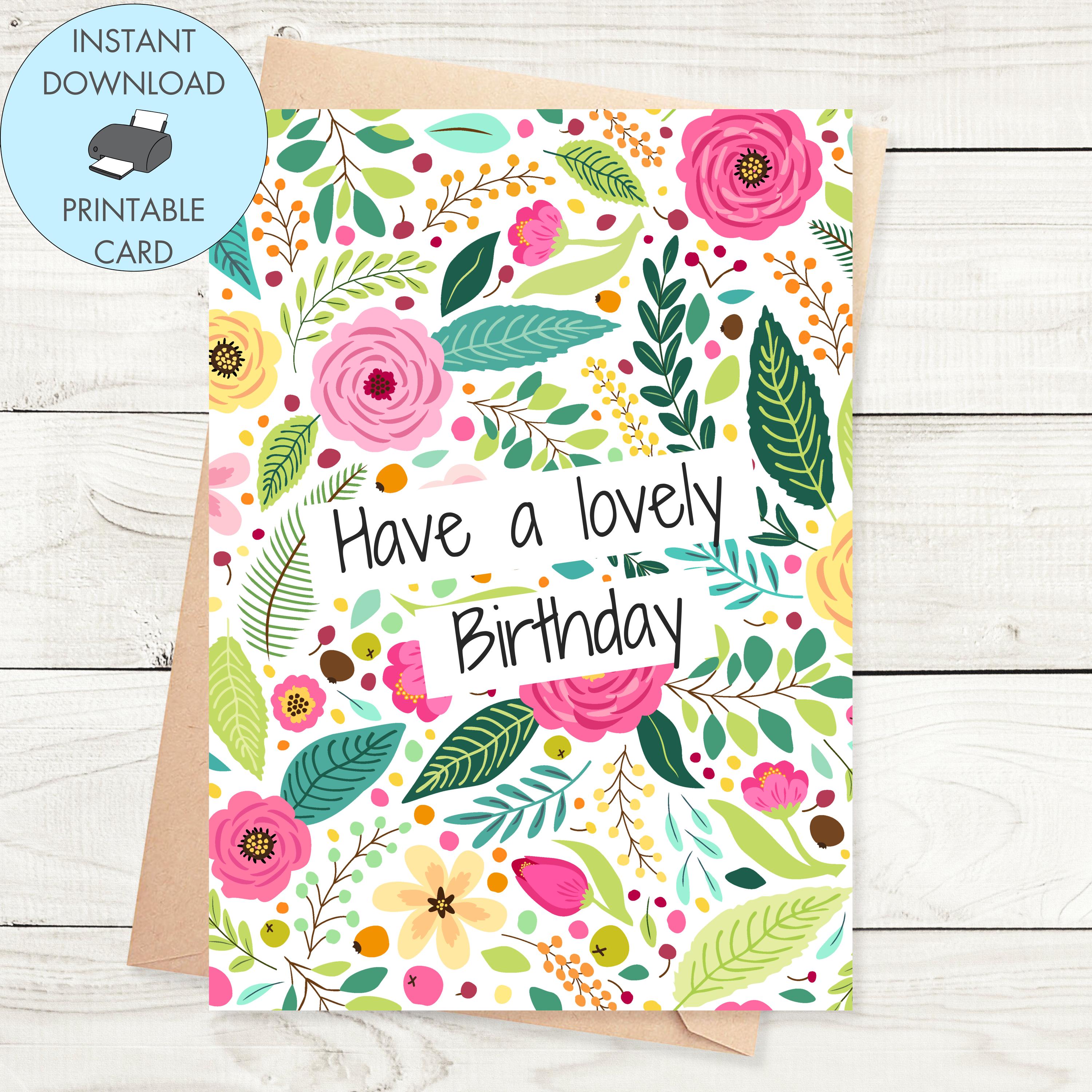 Printable Happy Birthday Card Have A Lovely Birthday, Instant Download ...