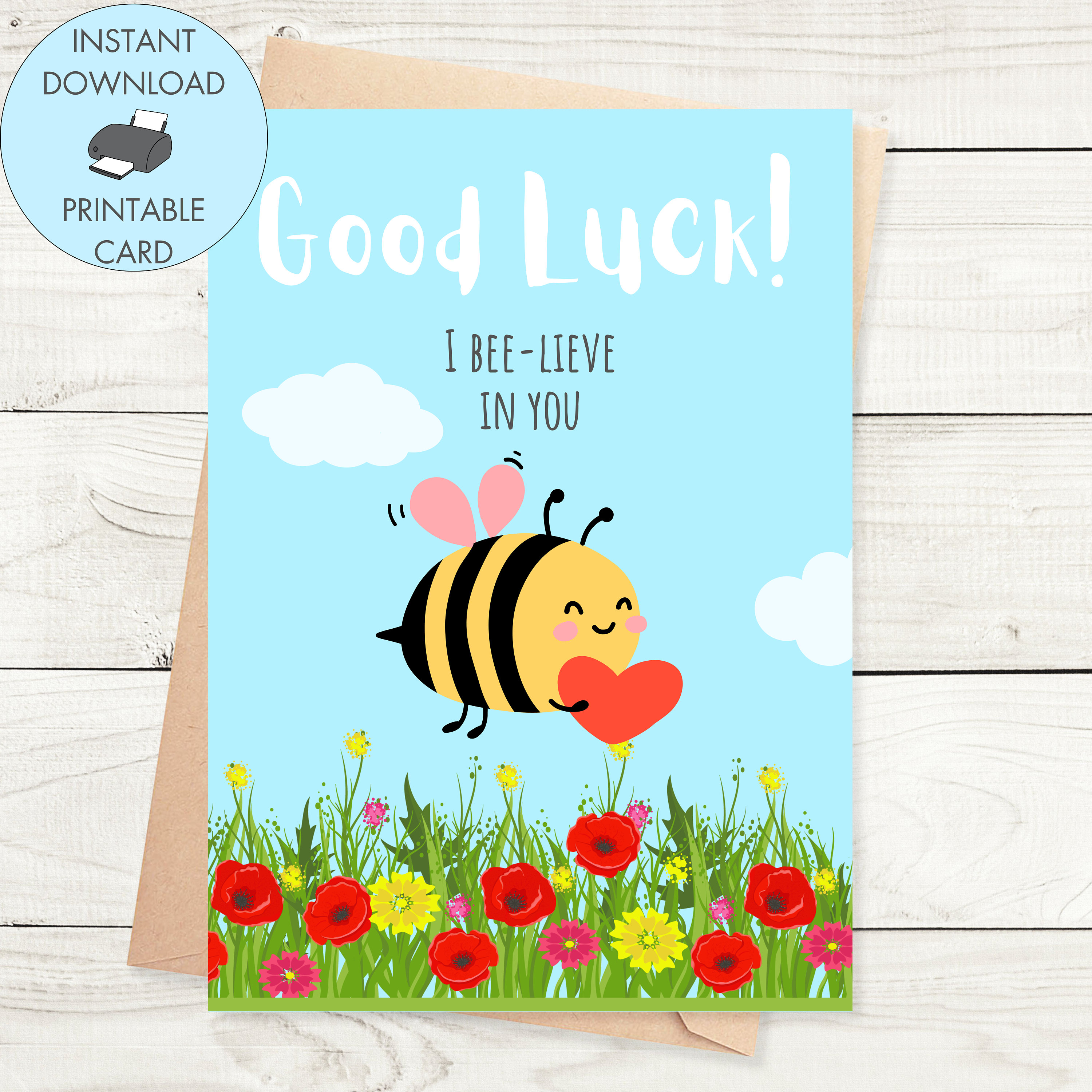 Printable Good Luck Card Bee, I Bee-lieve in You, Printable Motivation ...
