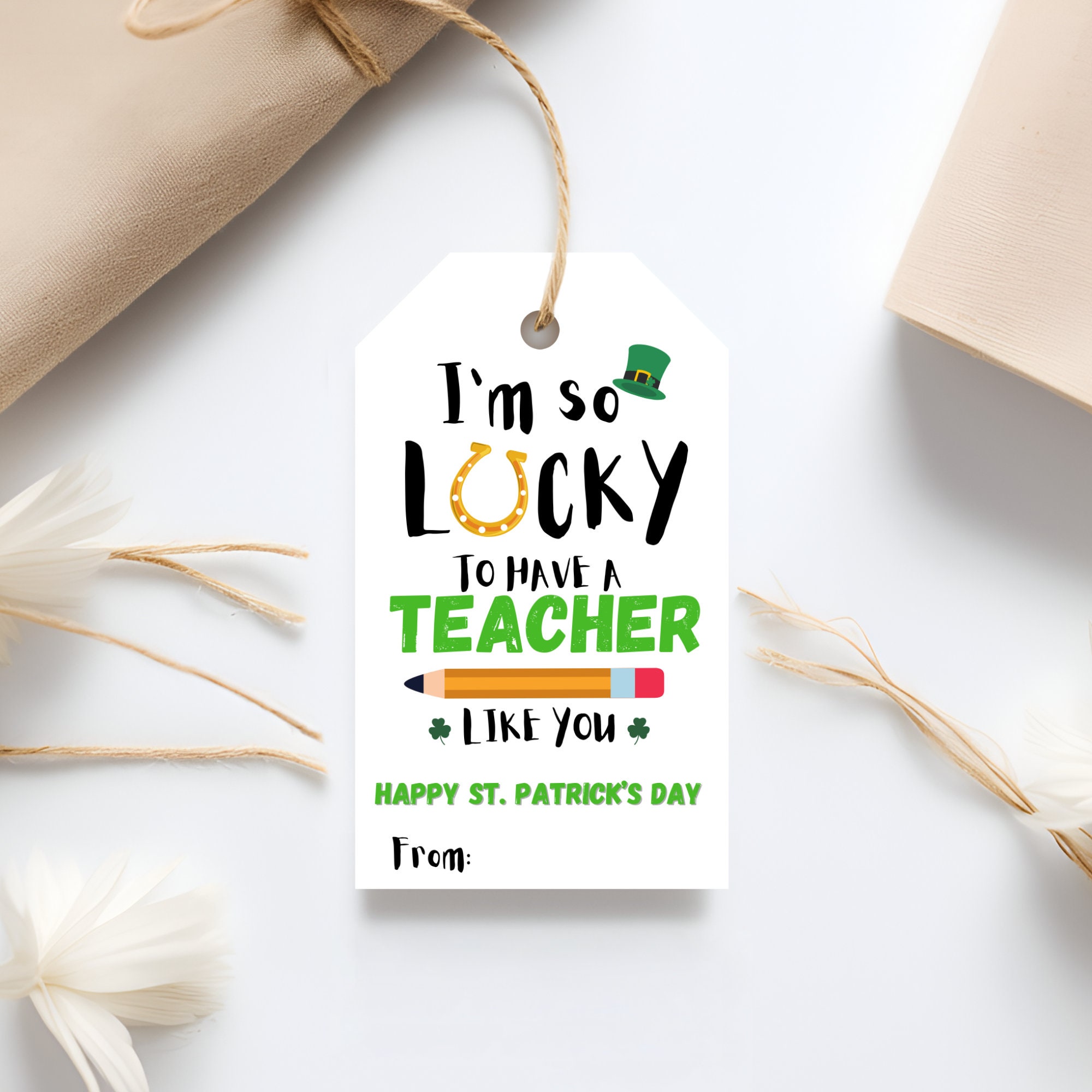 Printable St Patricks Day Gift Tag, Lucky to Have A Teacher Like You ...
