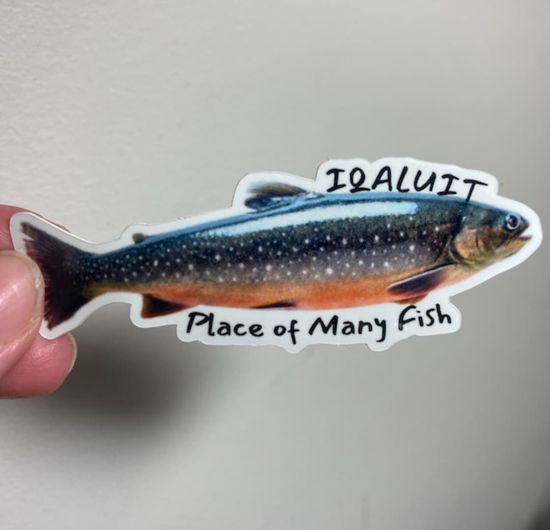 Iqaluit Place of Many Fish, Arctic Char, Fishing, Fisherman, Vinyl ...