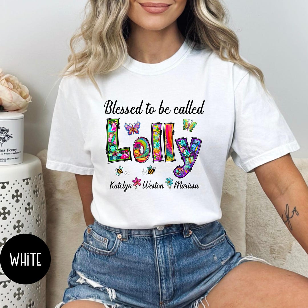 Custom Grandma Tshirt With Name, Custom Lolly Shirt, Blessed to Be ...