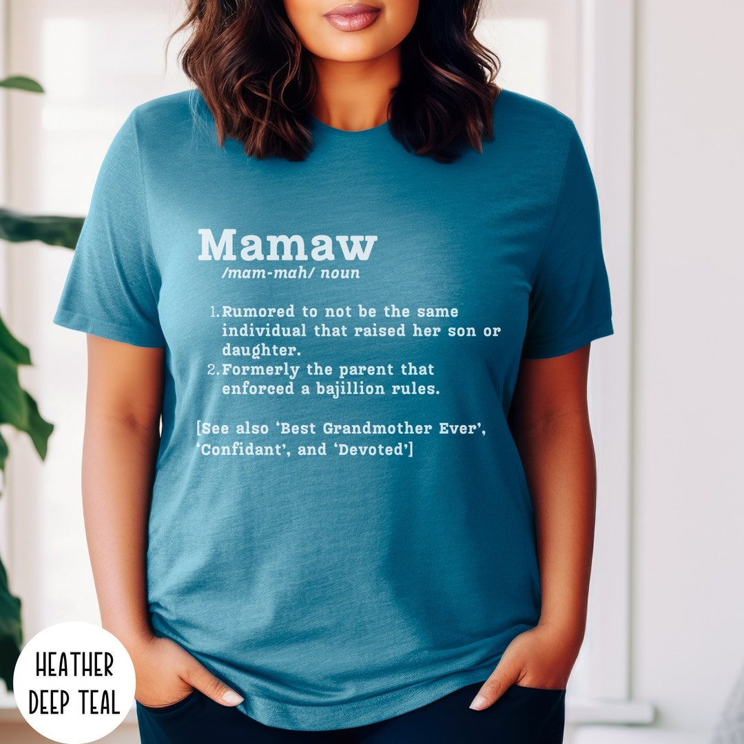 Mamaw Definition Shirt, Mamaw Tshirt, Grandma Mamaw Gift, Gift for ...