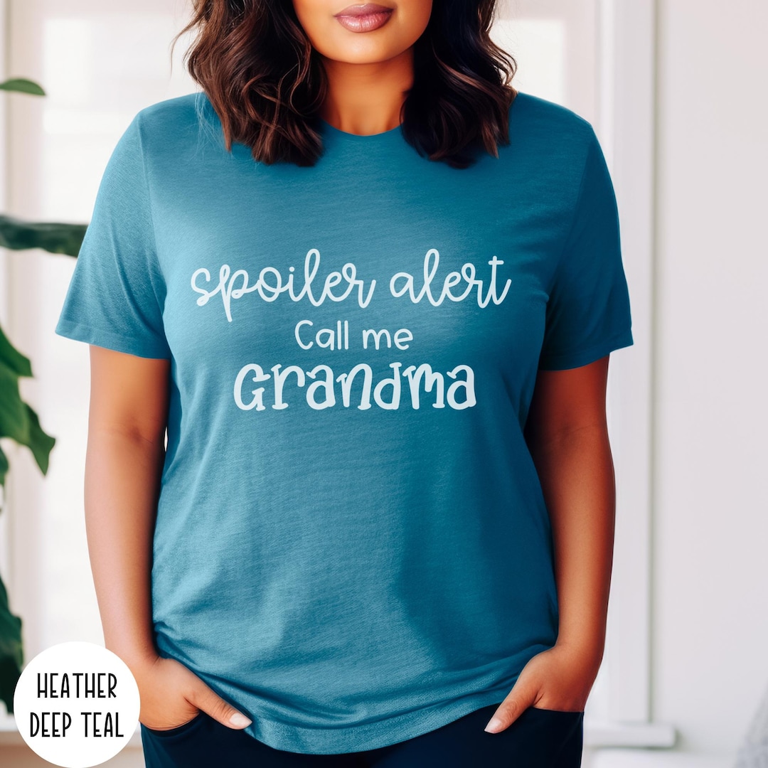 Spoiler Alert, Promoted to Grandma Shirt, New Grandma Tshirt, Gender ...