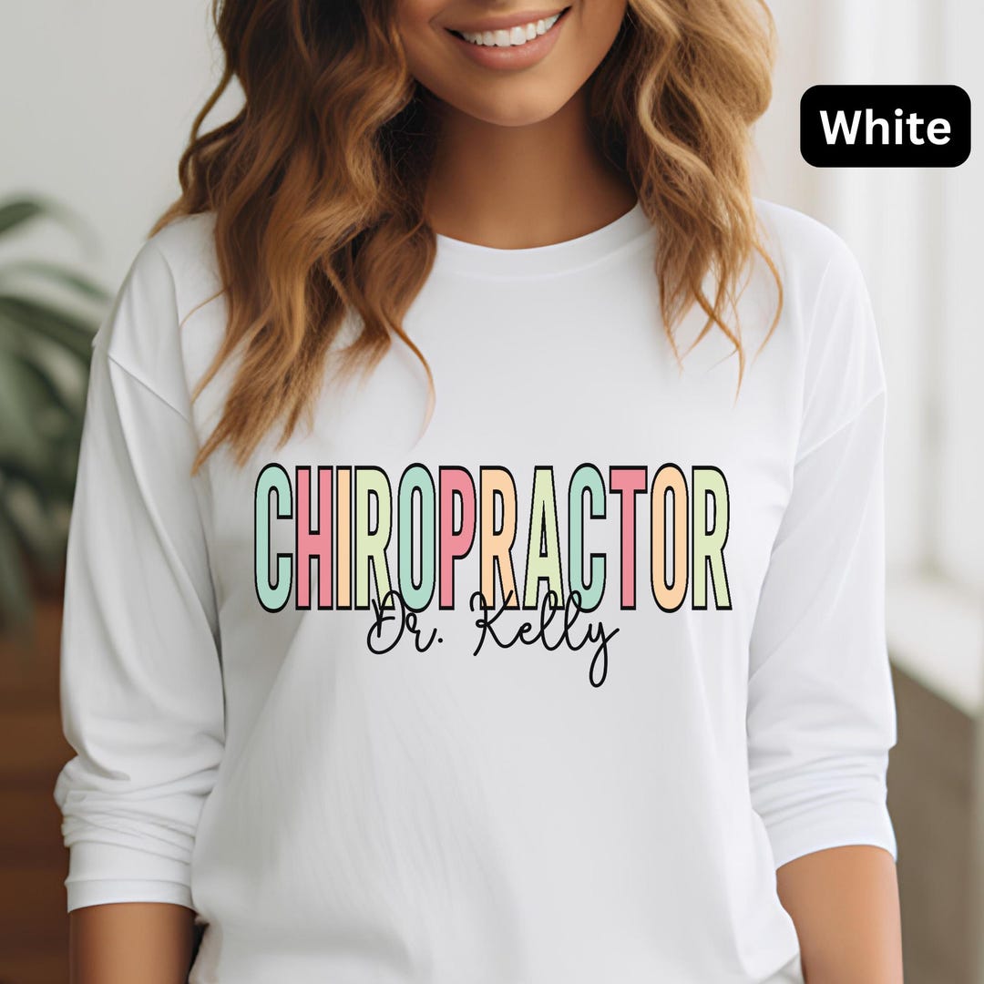 Personalized Chiropractor Shirt,chiropractor Shirt,doctor of ...