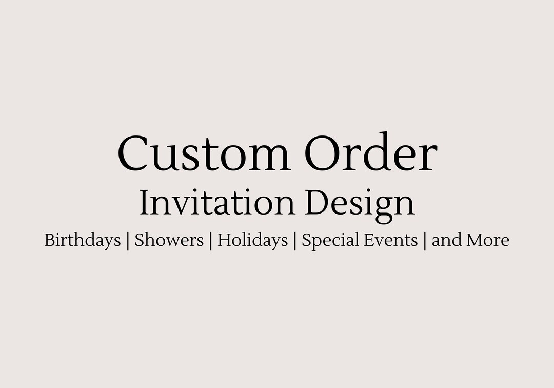 Custom Invitation, Custom Made Invitation, Customized Digital ...